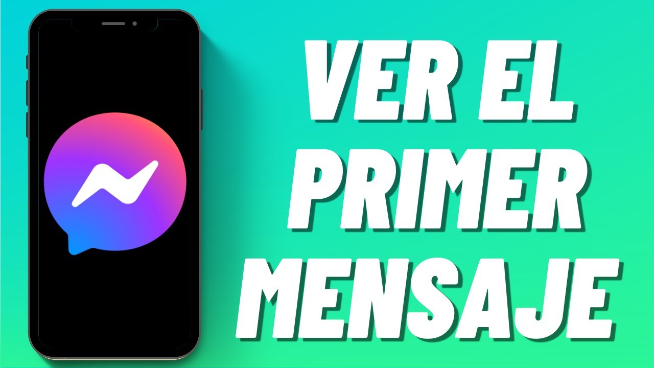 Cómo Ver el Primer Mensaje en Messenger - YouTube