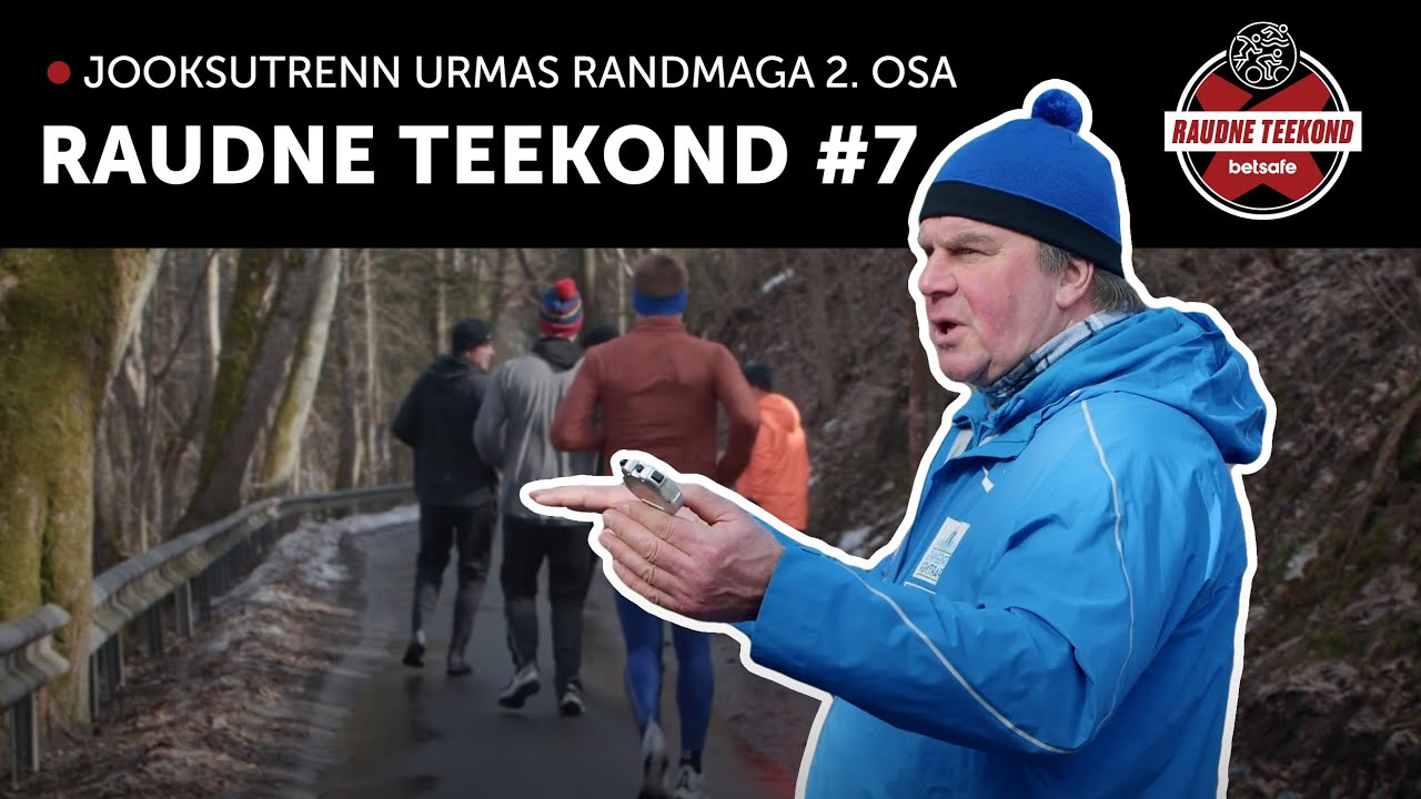 RAUDNE TEEKOND #7: Jooksutrenn koos Urmas Randmaga 2. osa - YouTube
