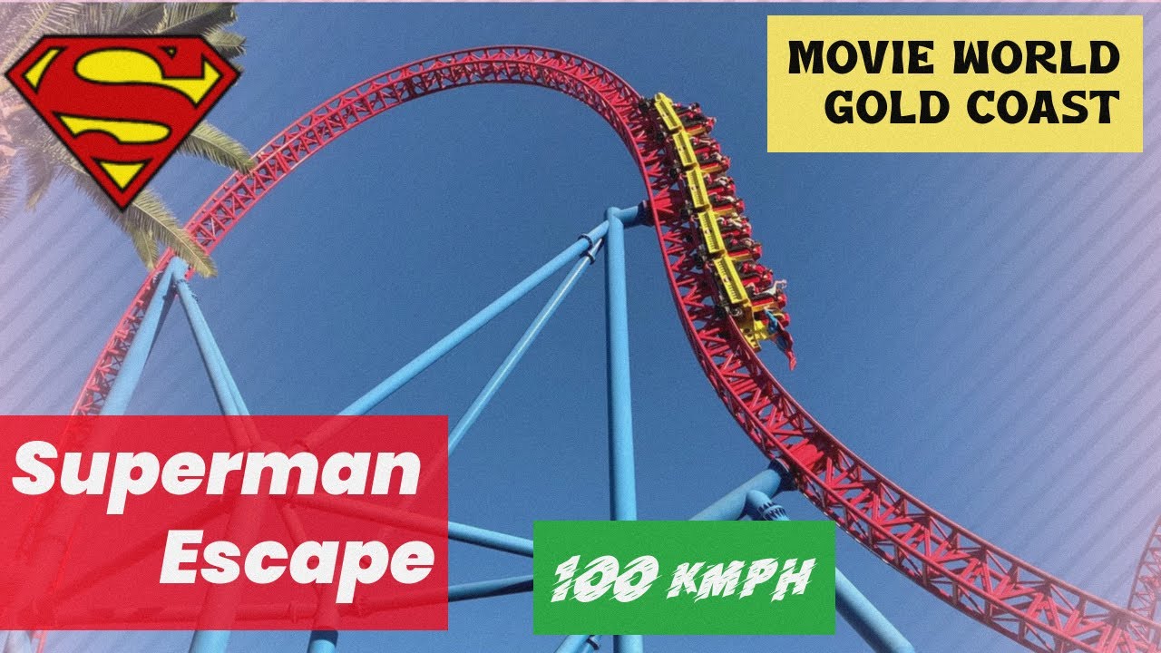 Superman Escape Roller Coaster | Warner Bros' Movie World | Gold Coast ...