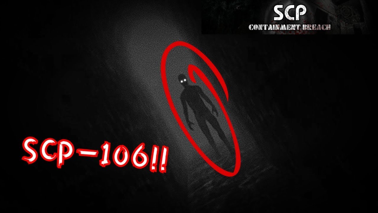 SCP-106 ATTACKS!! | SCP - Containment Breach EP. 1 - YouTube