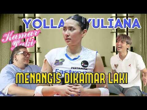 #kamarlaki - YOLLA YULIANA - Yolla Sampai Nangis di Kamar Laki Gara - Gara Stanley ! - Eps46