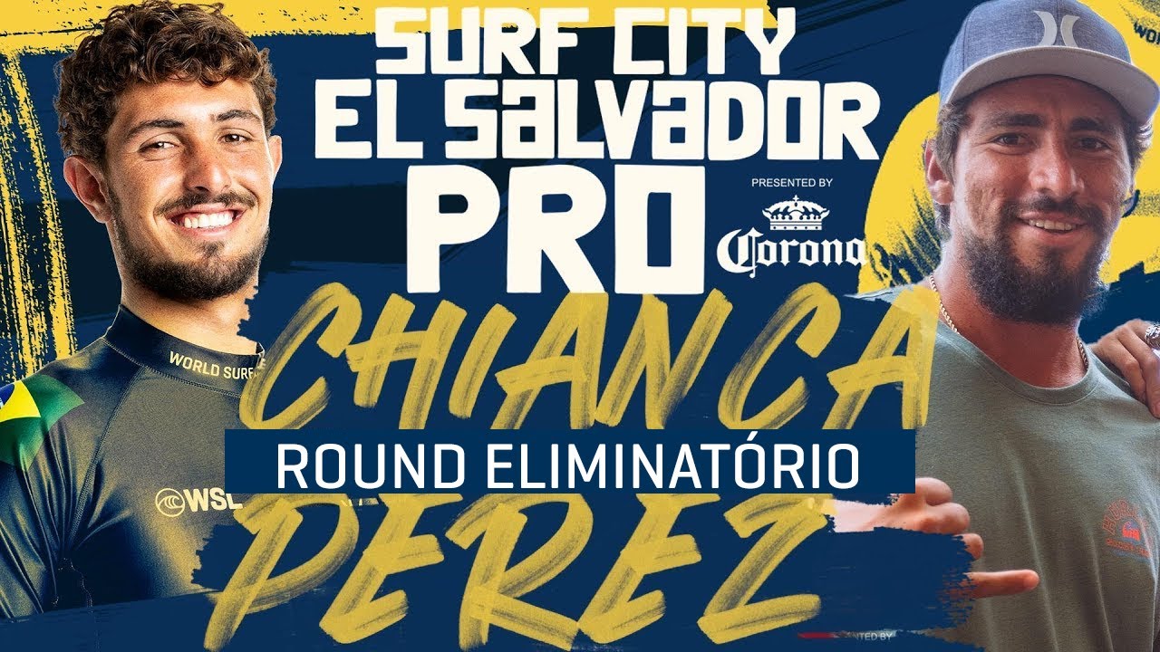 João "Chumbinho" Chianca x Bryan Perez - Round Eliminatório | Surf City ...
