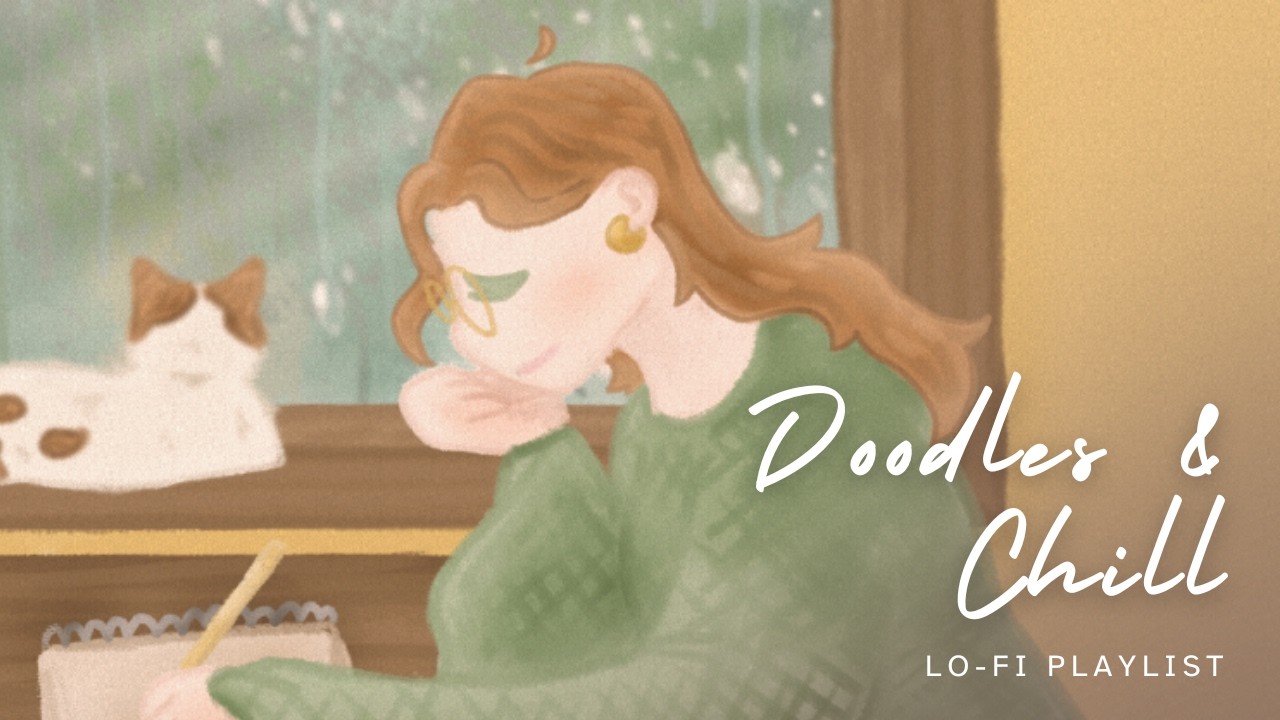 Doodles and Chill {a lo-fi playlist} - YouTube