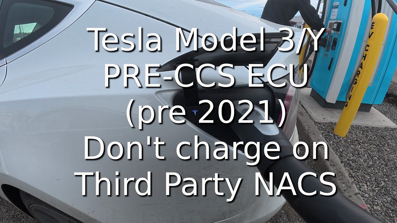 Tesla Model 3/Y PRE-CCS ECU vs Upgraded CCS ECU | 3rd Party NACS ...