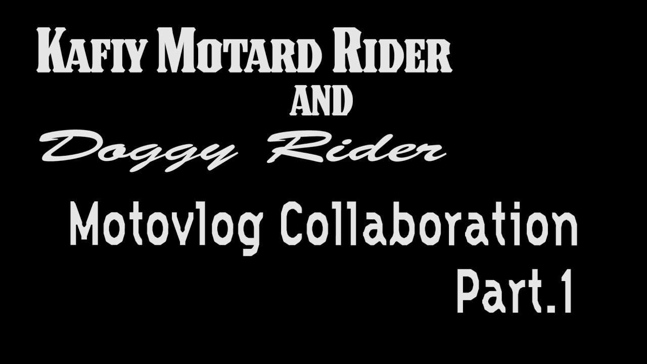Motovlog#12 Kafiy Motard Rider Collaboration touring Part.1 「合流までの道のり ...
