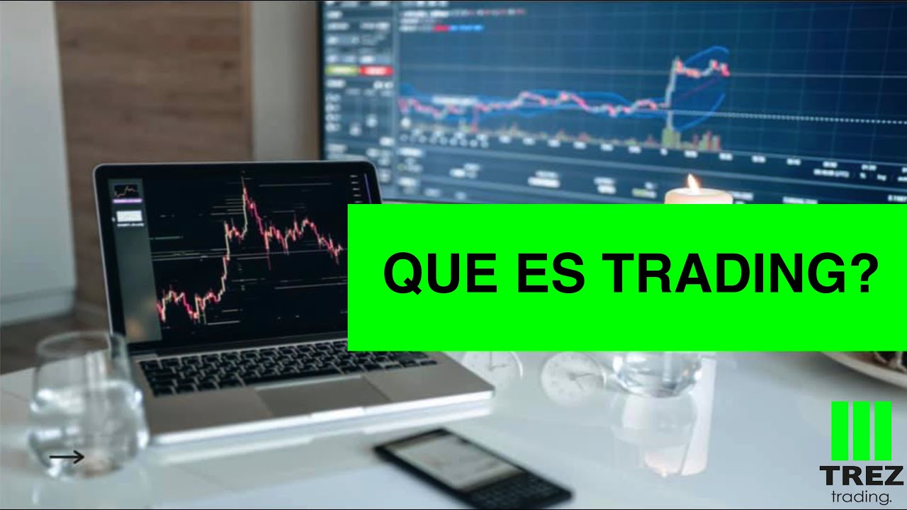 Que es el trading? - YouTube