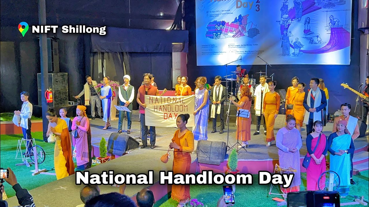 National Handloom Day at NIFT Shillong - YouTube