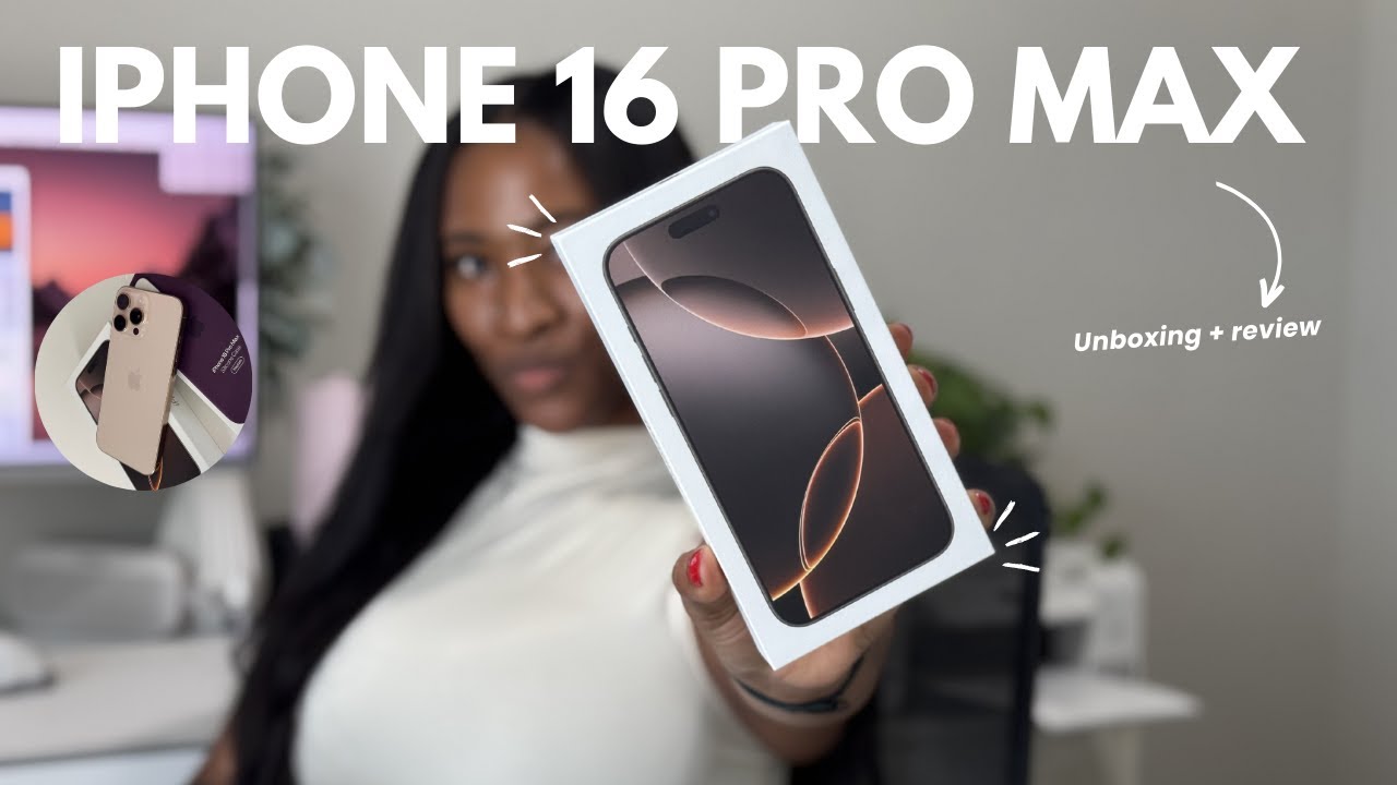iPhone 16 Pro Max Unboxing and First Impressions! - YouTube