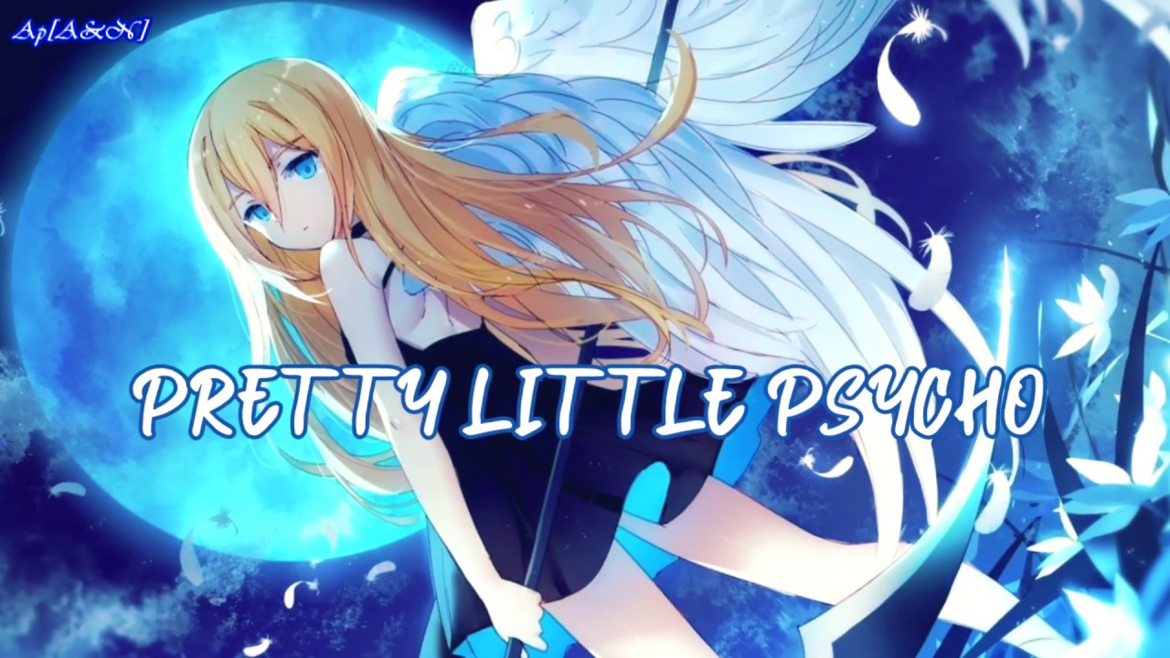 Nightcore ↬ Pretty Little Psycho 「Lyrics」 - YouTube