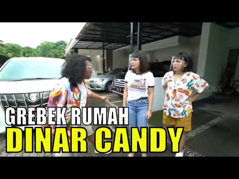 [FULL] GREBEK RUMAH DINAR CANDY | SOBAT MISQUEEN (27/06/21)