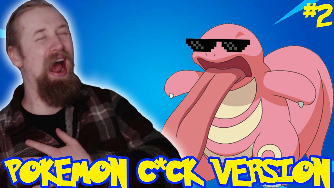 I Played Pokemon C*ck Version Part 2... - YouTube