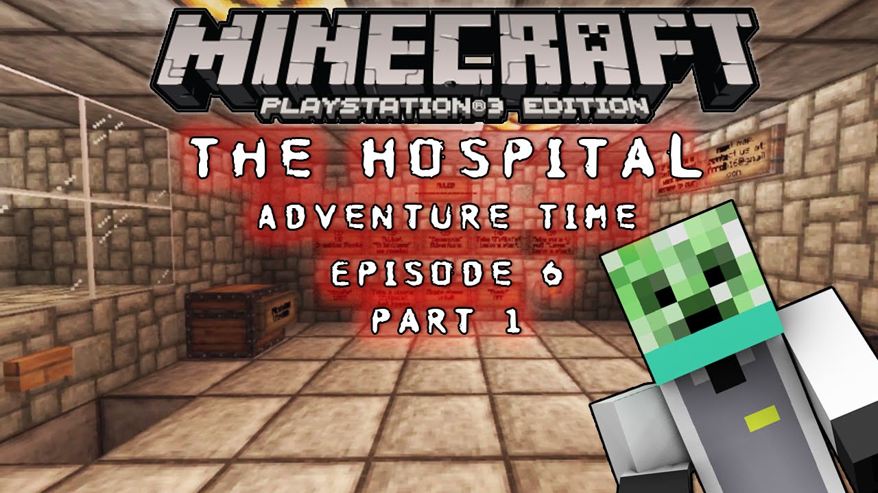 PS3/PS4 Adventure Time Episode 6 Part 1: The Hospital - YouTube
