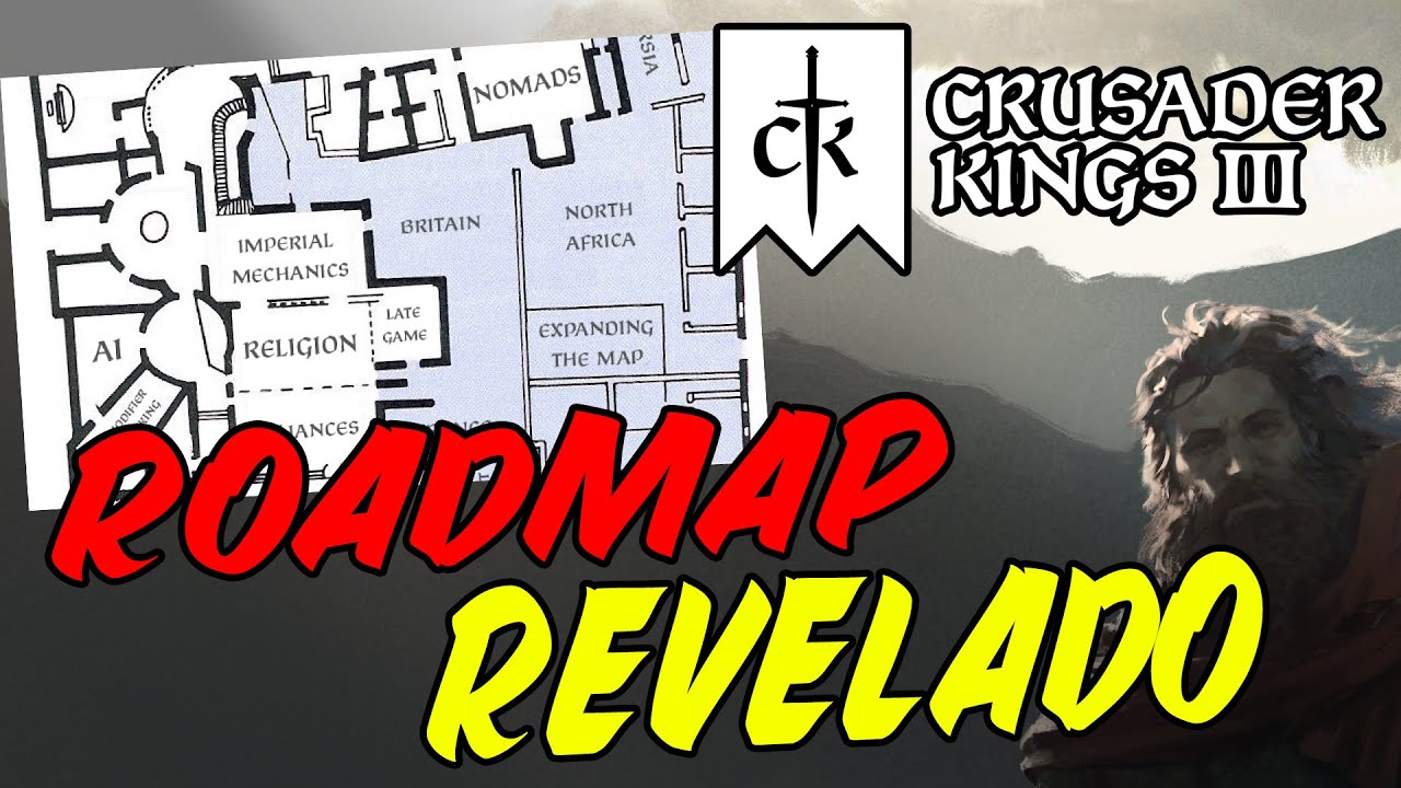 ¡POR FIN! ROADMAP DE CRUSADER KINGS 3 - YouTube