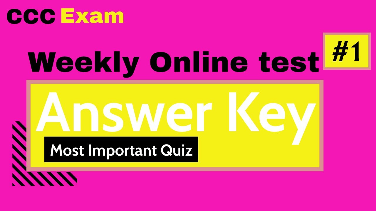 CCC Online Test Answer Key #1 || CCC Weekly Online Test Answer Key ...