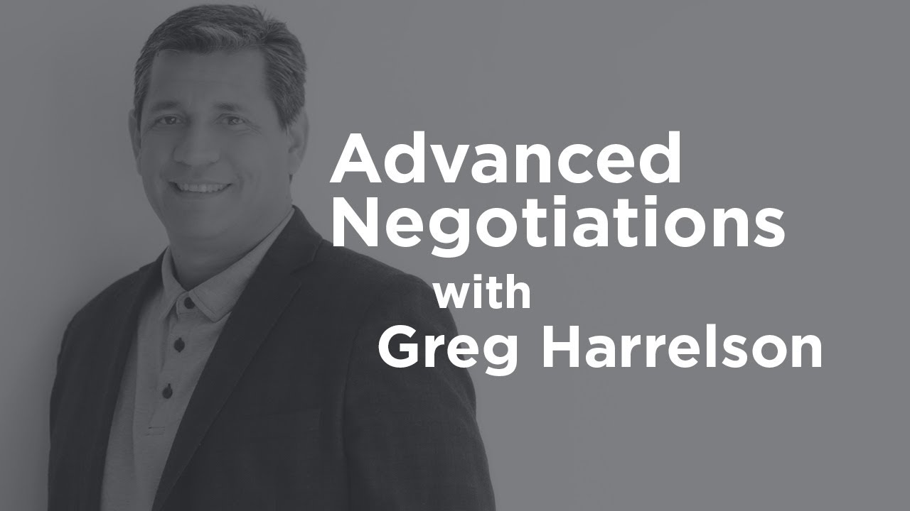 Advanced Negotiations With Greg Harrelson - YouTube