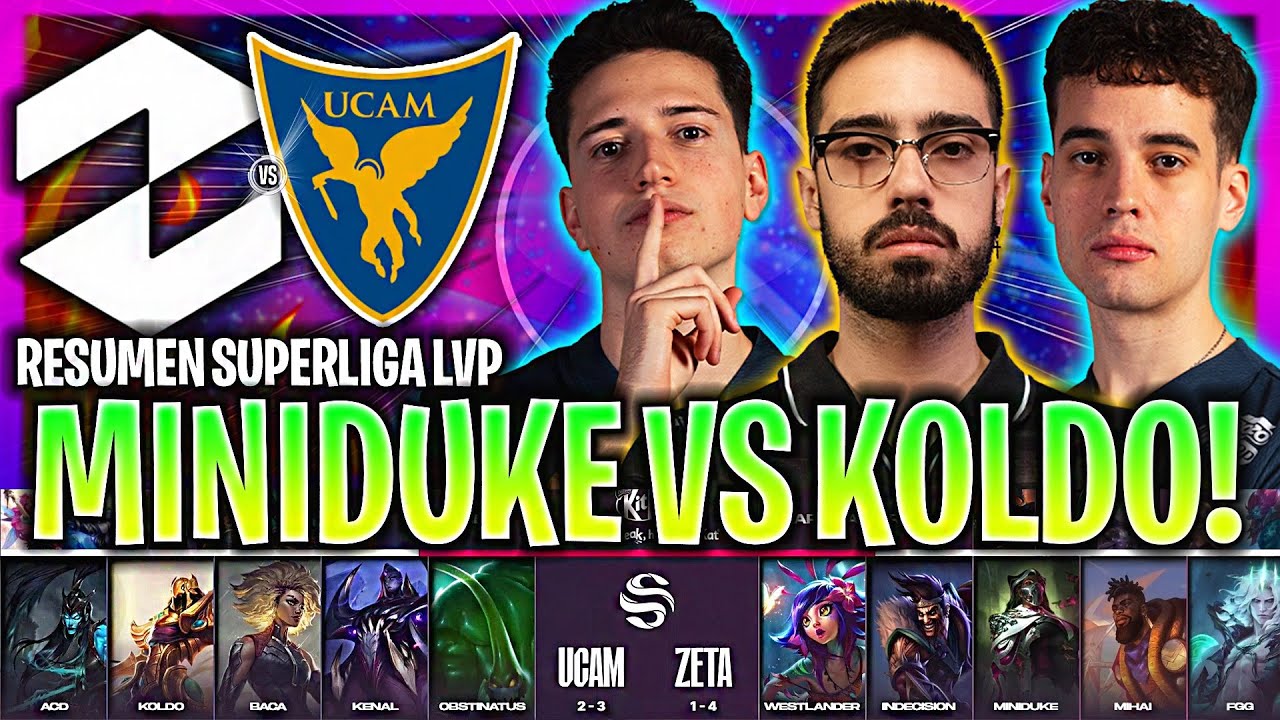 MINIDUKE SACA NEEKO CONTRA KOLDO BEL'VETH! | UCAM vs ZETA RESUMEN ...