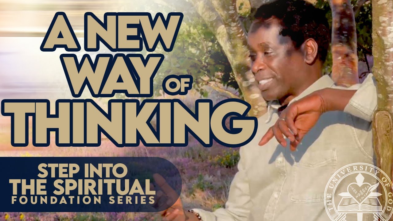 A NEW WAY OF THINKING! | STEP INTO THE SPIRITUAL - YouTube