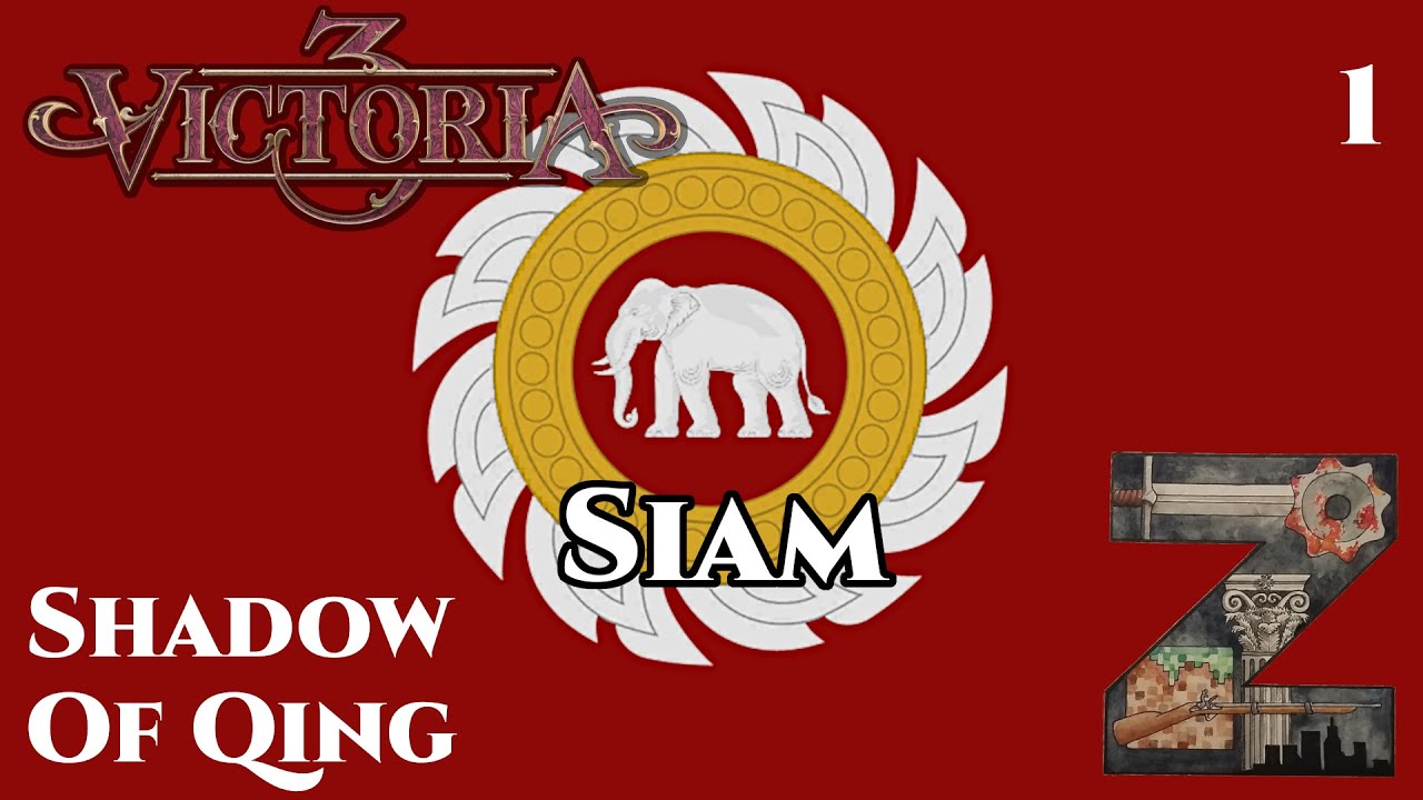 Victoria 3 | Siam | Ep1: Shadow of Qing - YouTube