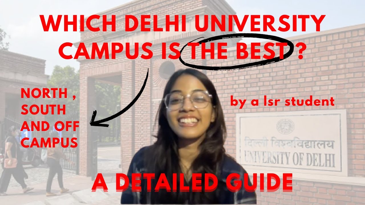 Inside Delhi University: Explore All DU Campuses! - YouTube