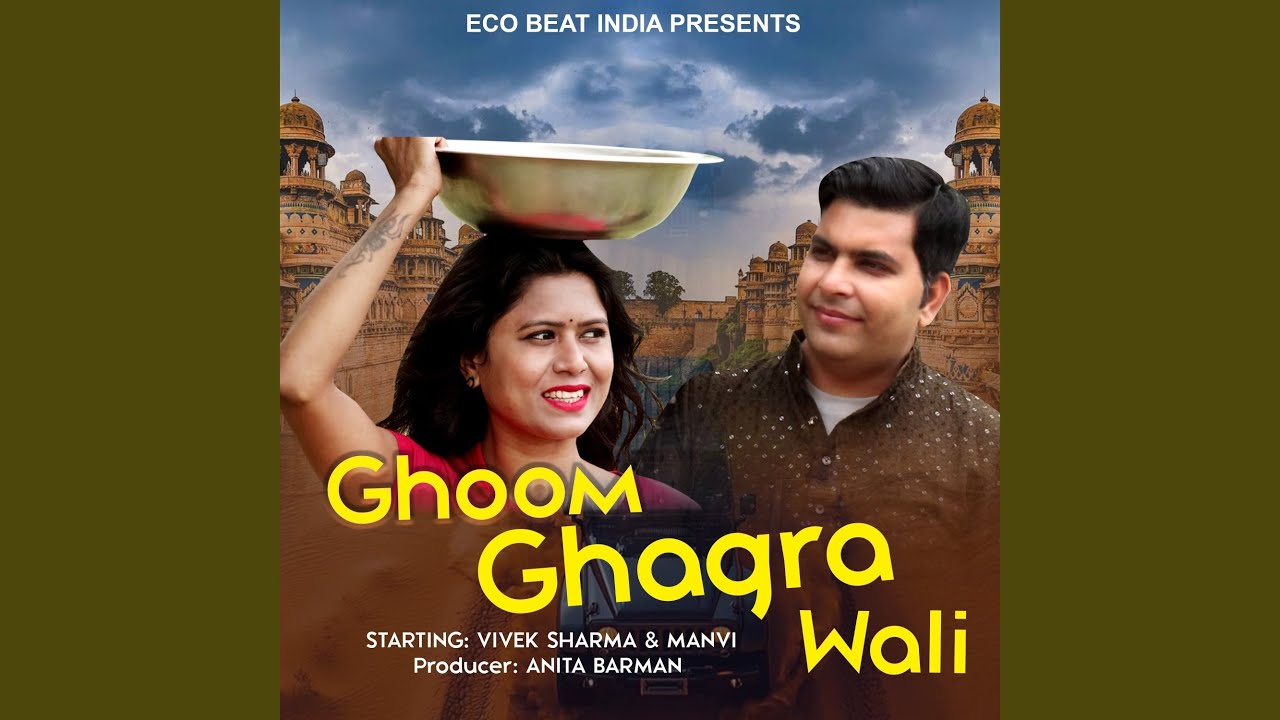 Ghoom Ghagra Wali - YouTube
