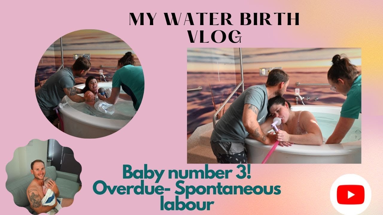 My very Raw Water Birth Vlog - YouTube