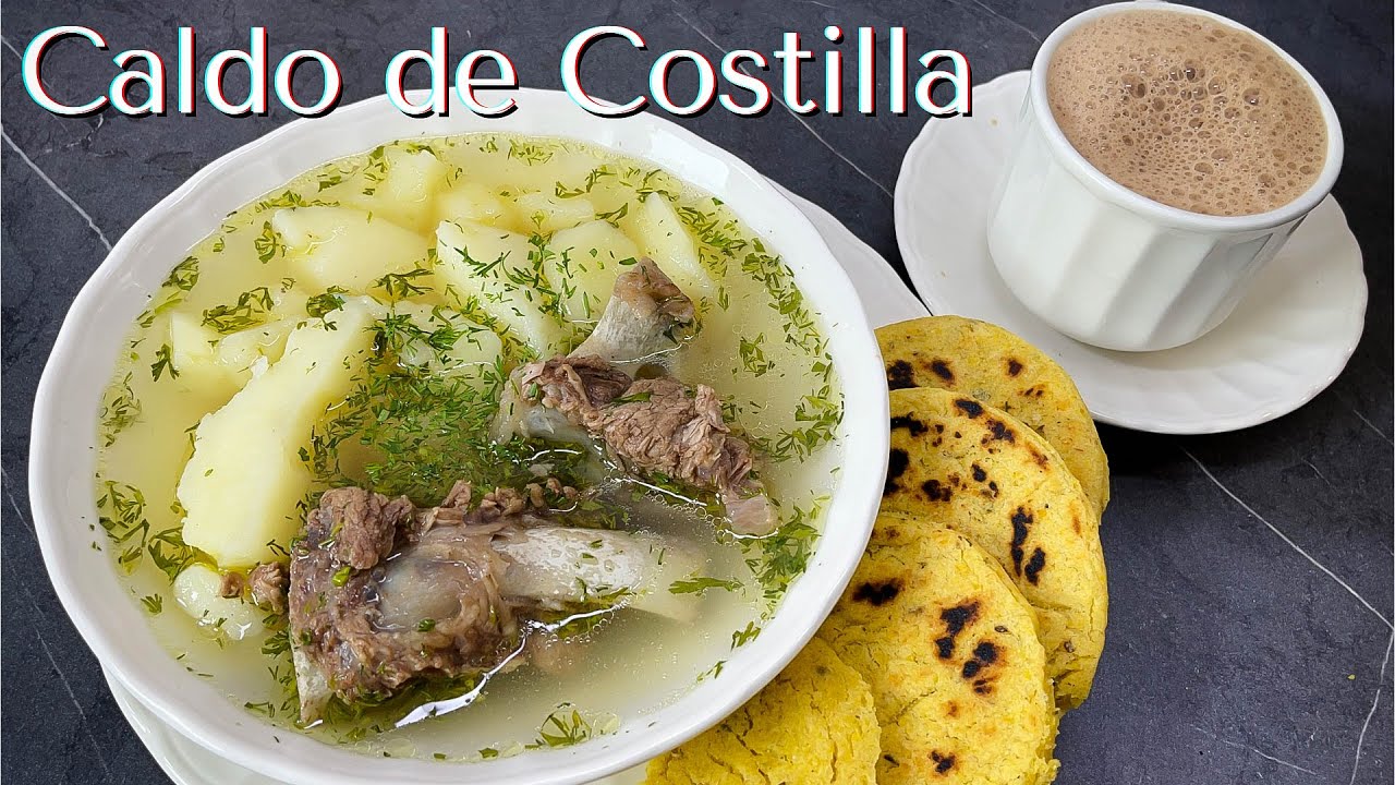 ¿Ya te comiste tu CALDITO de COSTILLA? RIQUISIMO - como se hace un ...