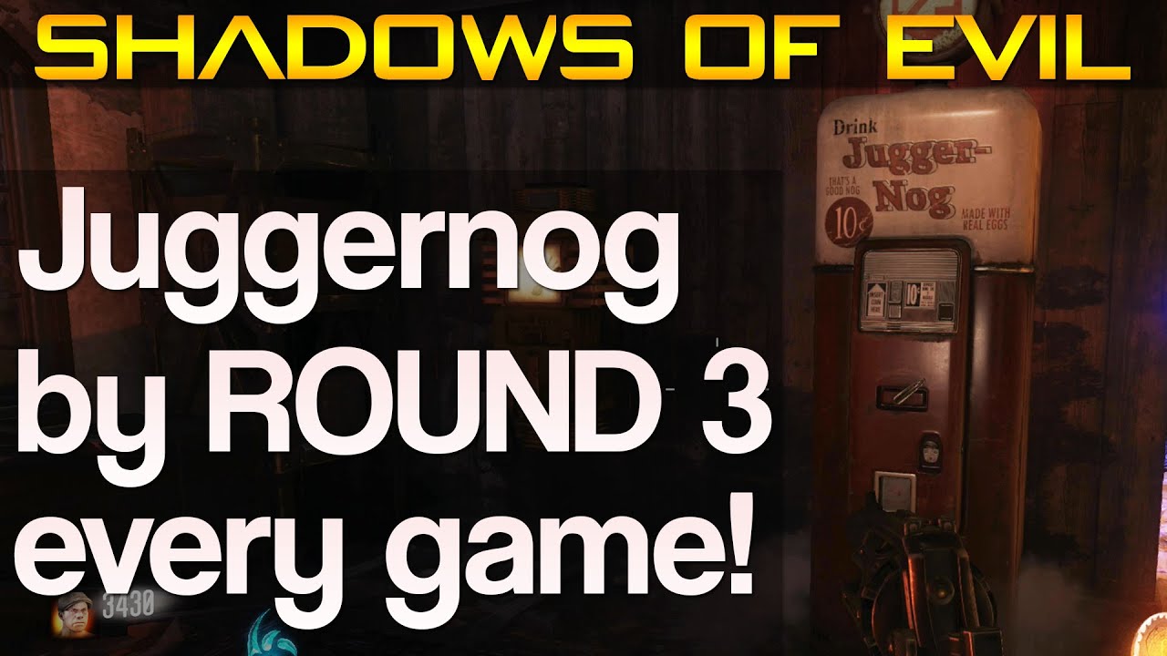 Shadows Of Evil How To Get Juggernog By Round 3 Every Game Black