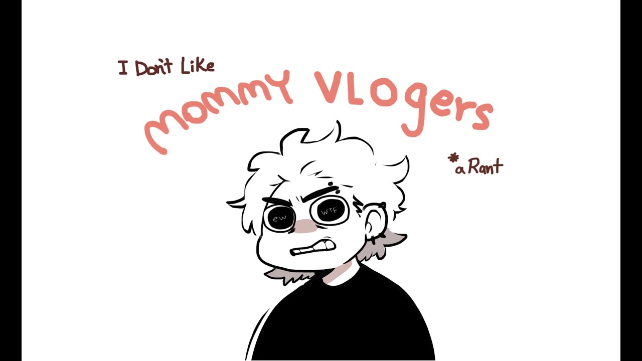 mommy channels weird me out - YouTube