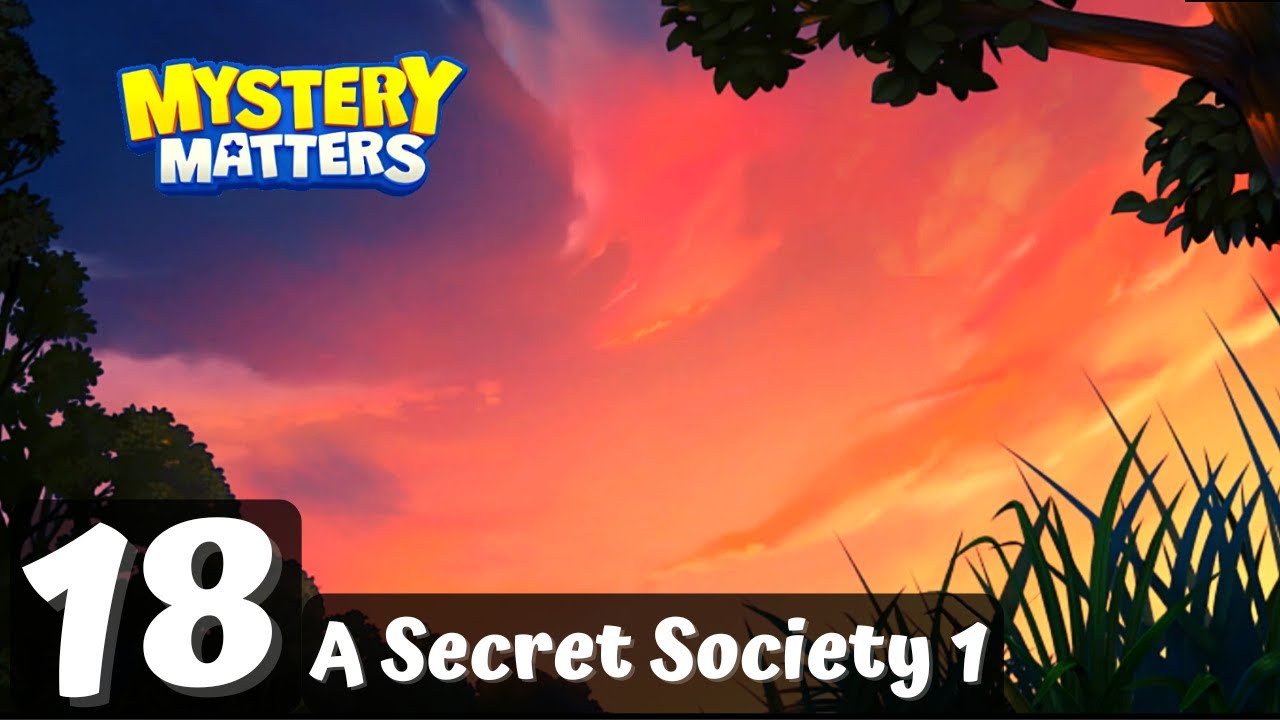 Mystery Matters - Day 18 - A Secret Society 1 - Gameplay - YouTube