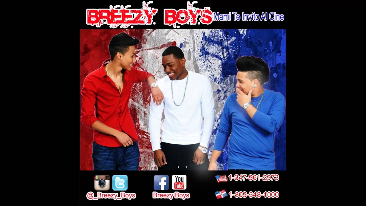 Breezy Boys - Mami Te Invito al Cine (Prod.: By PromexClean ...