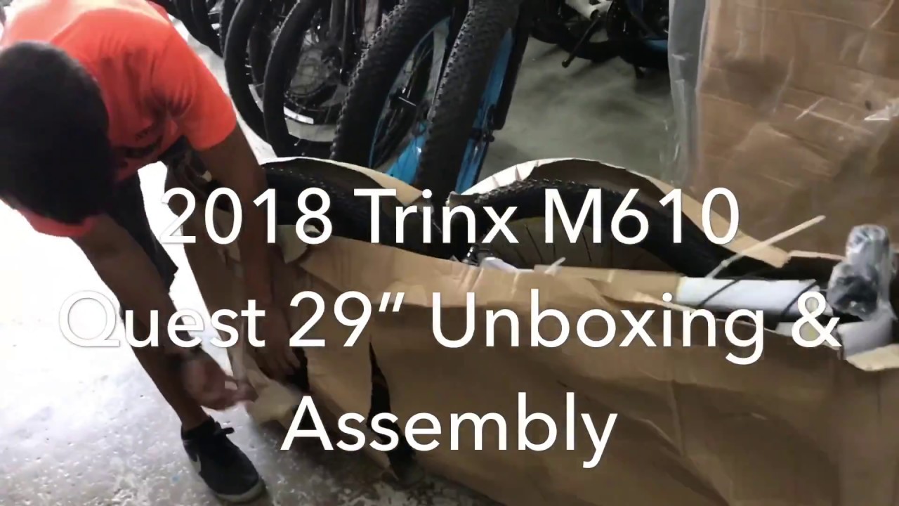 2018 Trinx M610 Quest 29” Unboxing & Assembly - YouTube