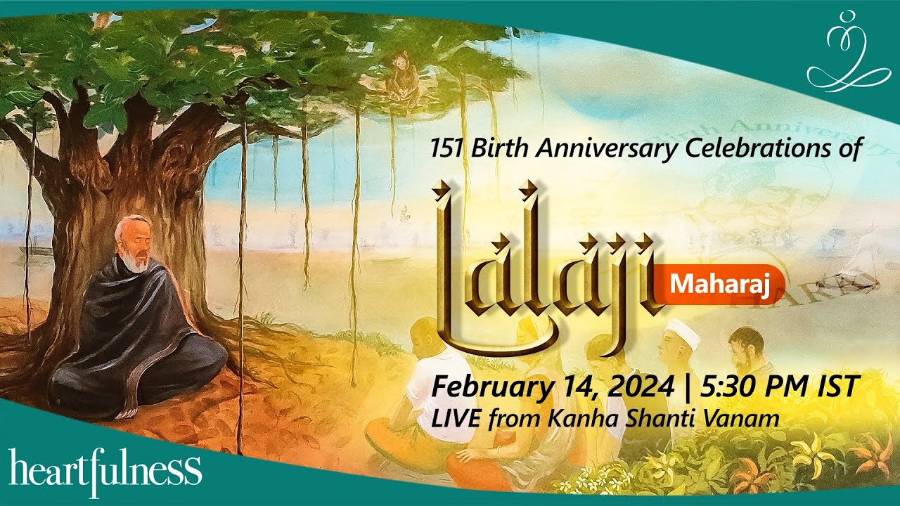 151st Birth Anniversary Celebrations of Lalaji Maharaj | 14 Feb 2024 ...