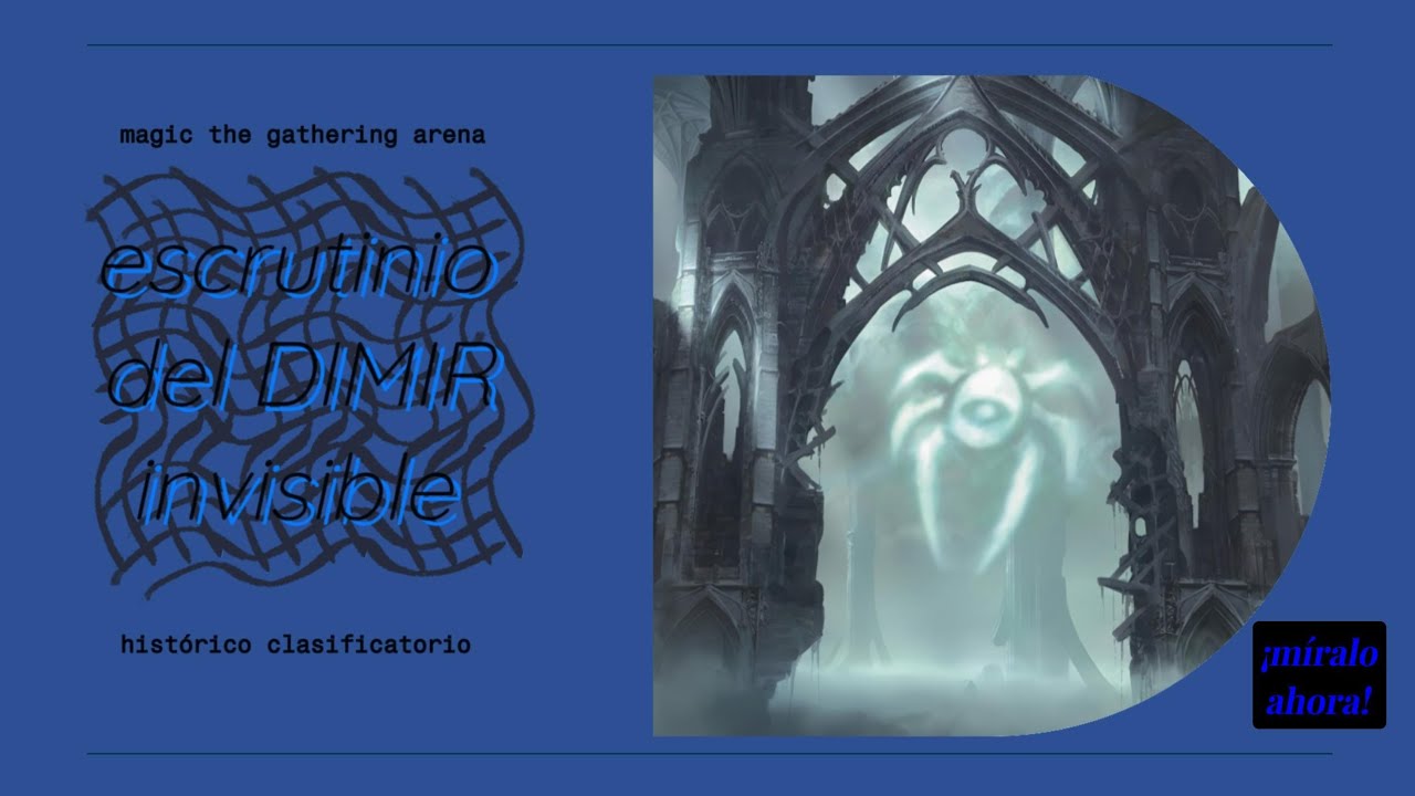 escrutinio del DIMIR invisible - GoR IX | Magic the Gathering Arena ...