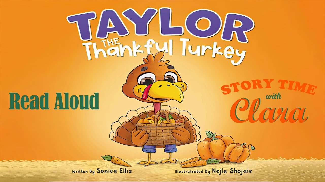 READ ALOUD Taylor, The Thankful Turkey by Sonica Ellis | Storytime with ...