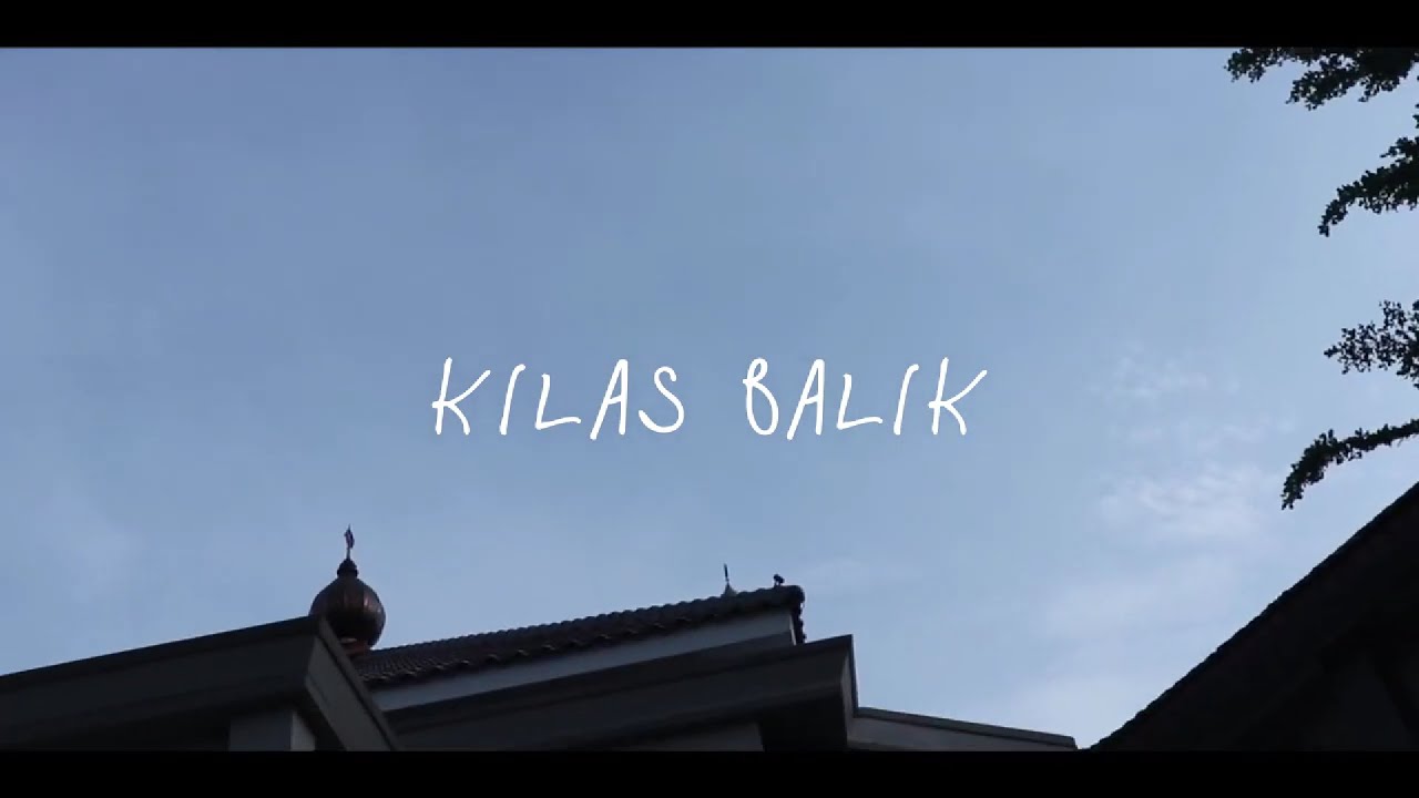 KILAS BALIK | short movie - YouTube