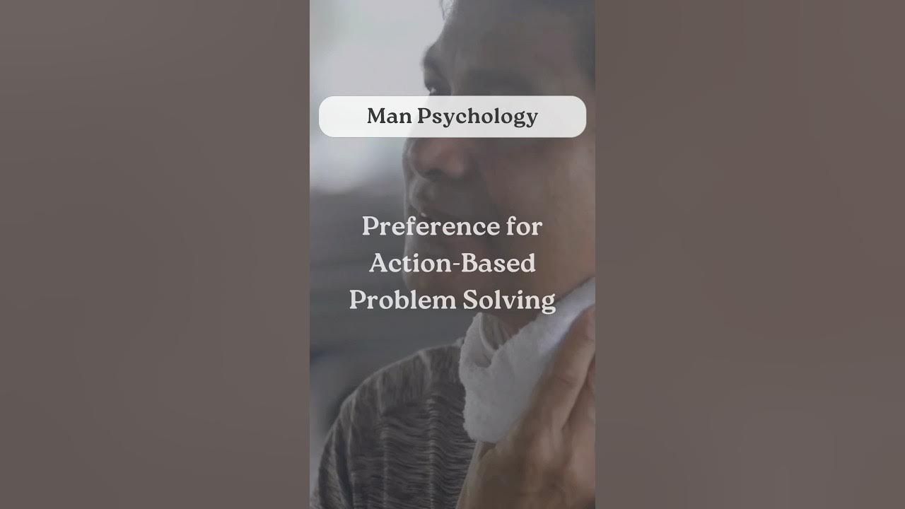 Preference for Action-Based Problem Solving【Men Psychology】#shorts # ...