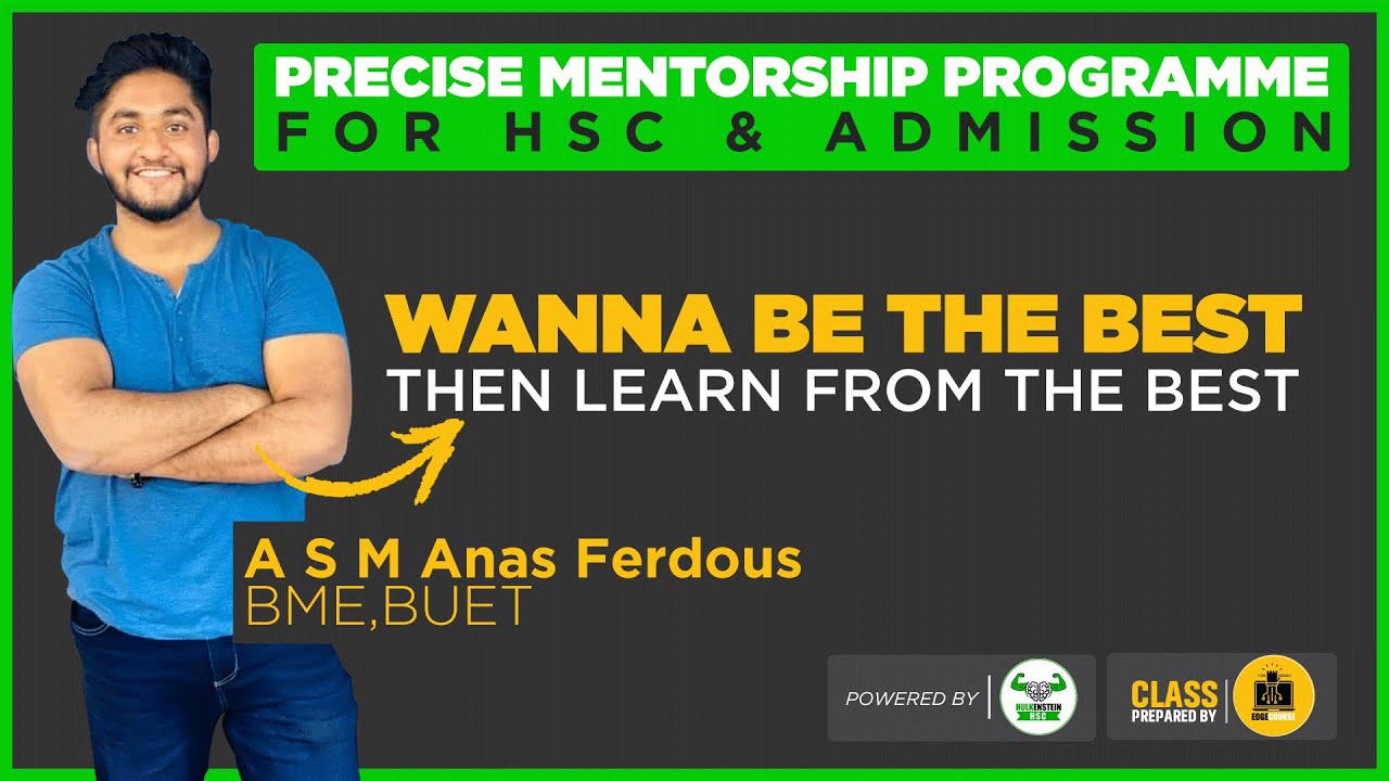 Precise Mentorship Programme By Anas Ferdous | Wanna Be The Best Then ...