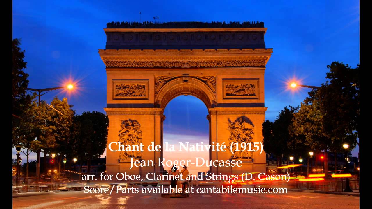 Jean Roger-Ducasse - Chant de la Nativité (1915) for Oboe, Clarinet and ...
