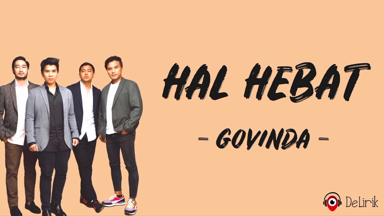 Hal Hebat - Govinda (Lirik Lagu) - YouTube