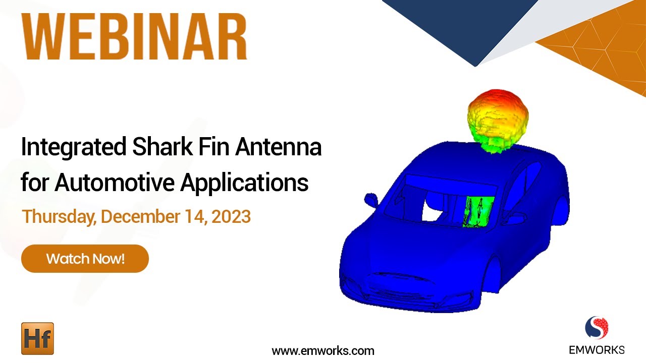 [Webinar] Integrated Shark Fin Antenna for Automotive Applications ...
