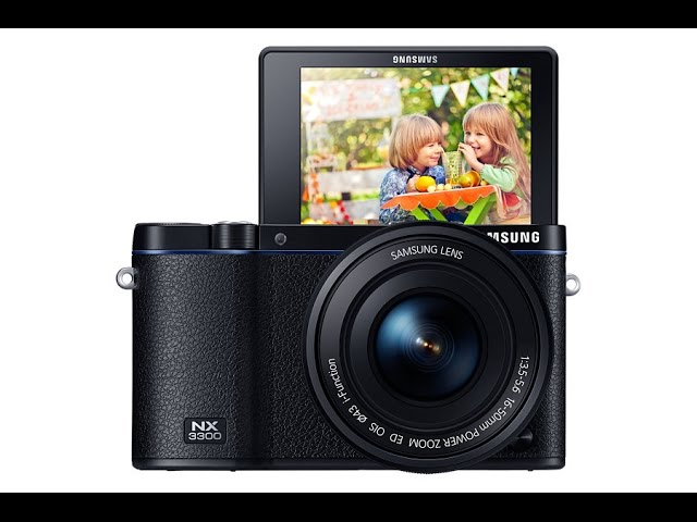 My New Camera Samsung NX3300