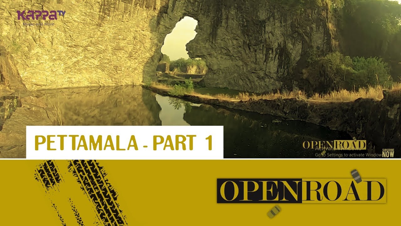 Pettamala (Part 1) - Open Road Epi 78 - Kappa TV - YouTube