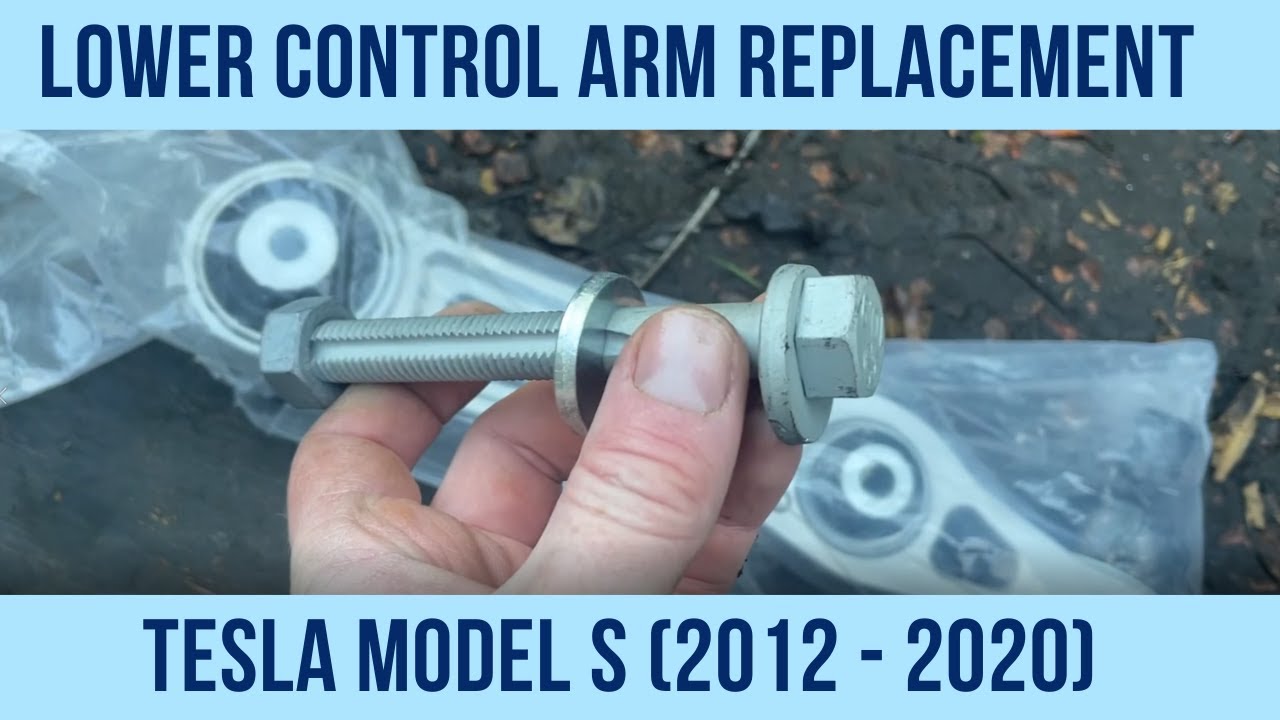 DIY Replacing Lower Control Arm (LCA) on Tesla Model S (2012-2020 ...