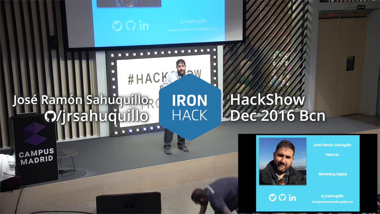 Proyecto Final del Web Dev Bootcamp - José Ramón Sahuquillo - Ironhack HackShow 2016 Madrid ...
