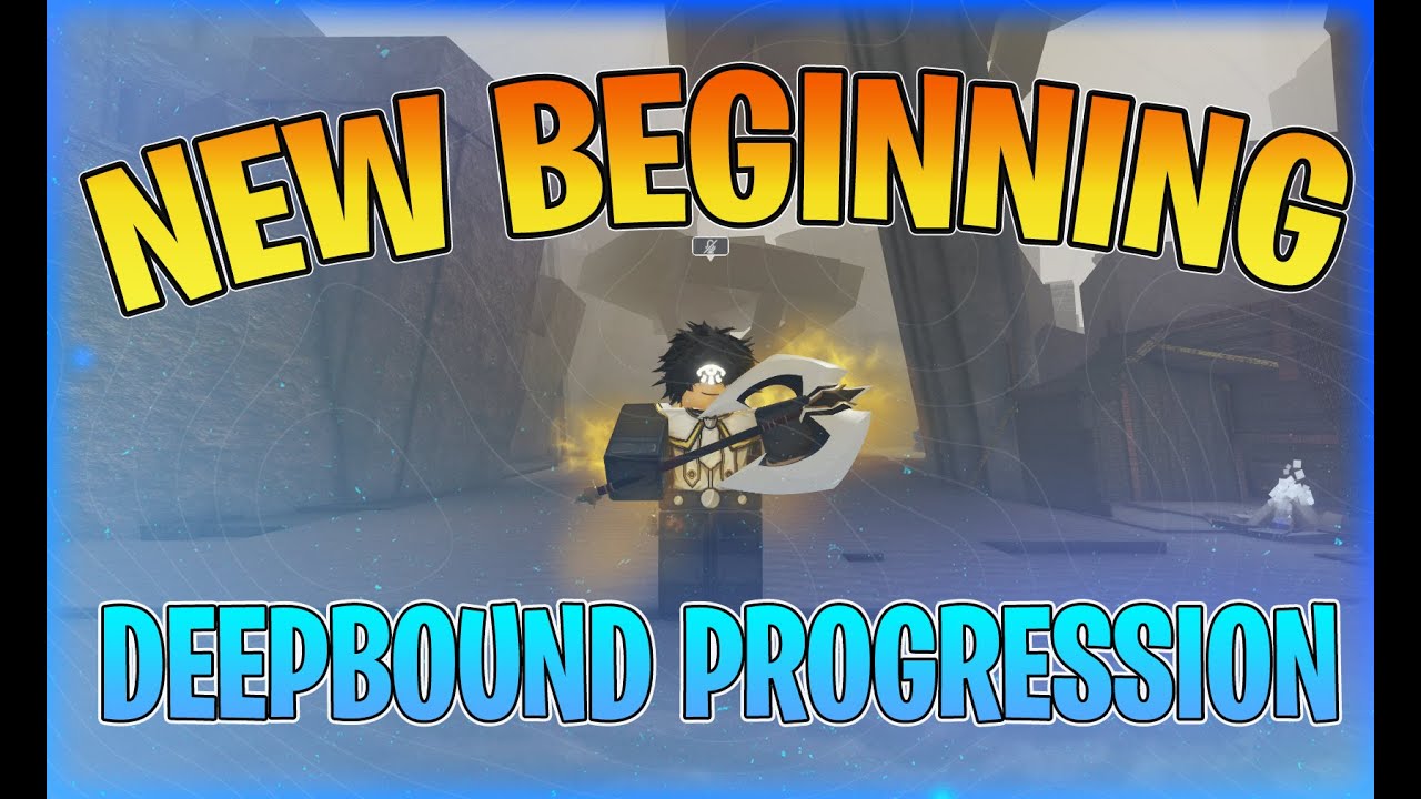 LETS PROGRESS DEEPBOUND! | Deepwoken - YouTube