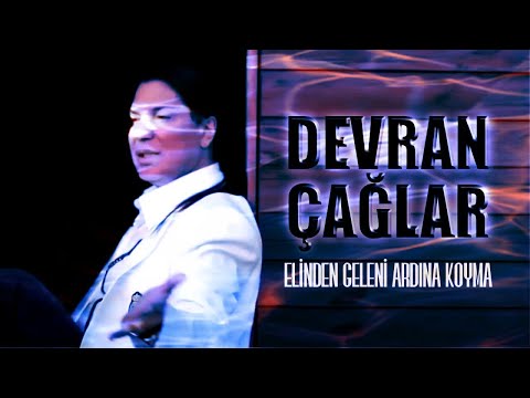Devran Çağlar - Elinden Geleni Ardına Koyma (Kaliteli Kayıt)