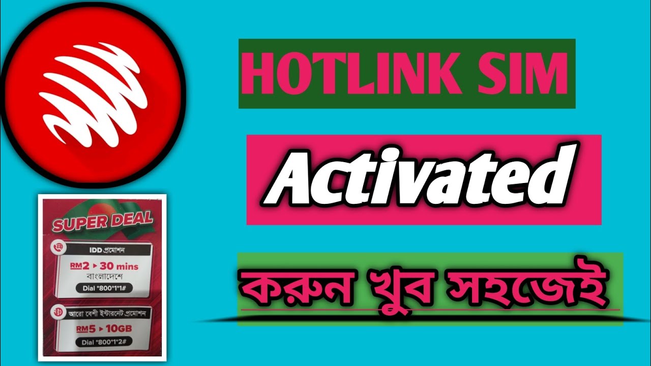 কিভাবে মালয়েশিয়ায় হটলিংক সিম রেজিস্ট্রেশন করবেন। how to Register ...