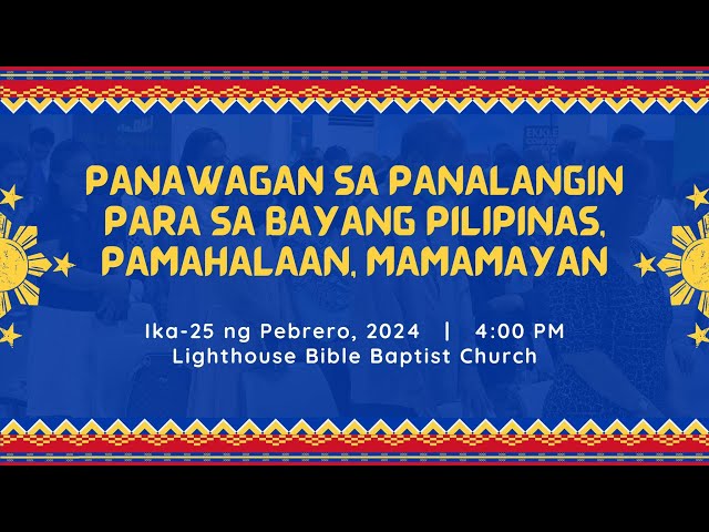 Panawagan sa Panalangin para sa Bayang Pilipinas, Pamahalaan, Mamamayan ...