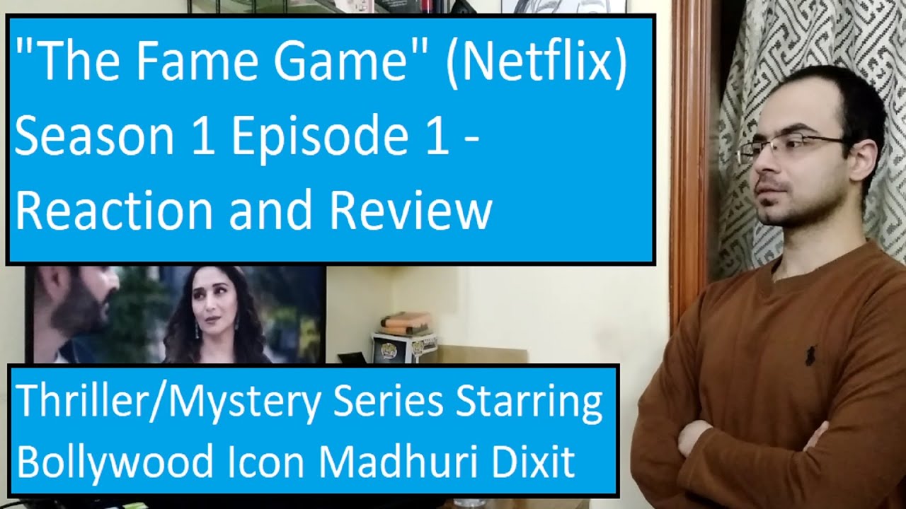 "The Fame Game" (Netflix) Season 1 Episode 1 - Reaction and Review ...