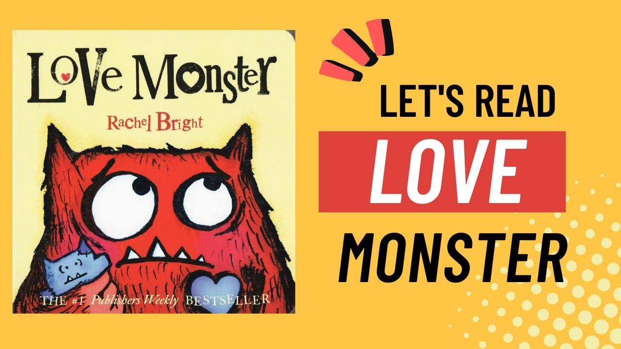 Let's Read, Love Monster Aloud! - YouTube
